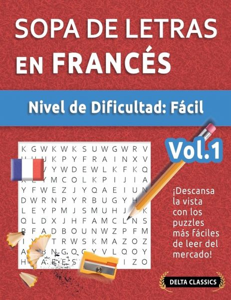 SOPA DE LETRAS EN FRANCÉS - NIVEL DE DIFICULTAD von Delta Classics ...