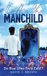 I am the Manchild von Gavis J. Brown - englisches Buch - bücher.de