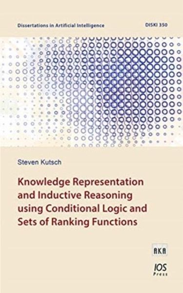 Knowledge Representation and Inductive Reasoning using Conditional Logic and … - englisches Buch ...