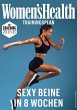WOMEN'S HEALTH Trainingsplan: Sexy Beine in 8 Wochen (eBook, PDF) von Women`s Health - bücher.de