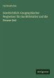 Geschichtlich-Geographischer Wegweiser für das Mittelalter und die ...