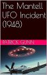 The Mantell UFO Incident (1948) (eBook, ePUB) von Patrick Gunn - bücher.de