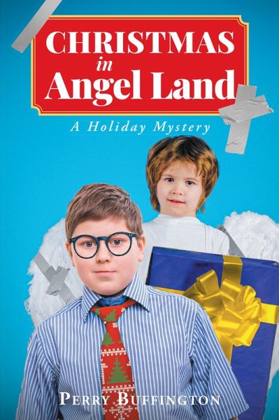 Christmas in Angel Land (eBook, ePUB) von Perry Buffington - bücher.de