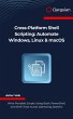 Cross-Platform Shell Scripting (eBook, ePUB) von Asher Vale - bücher.de