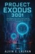 Project Exodus 3001 (eBook, ePUB) von Alvin E. Lauran - bücher.de