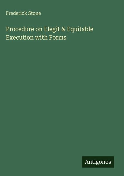 Procedure on Elegit & Equitable Execution with Forms von Frederick ...