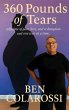 360 Pounds of Tears von Ben Colarossi - englisches Buch - bücher.de