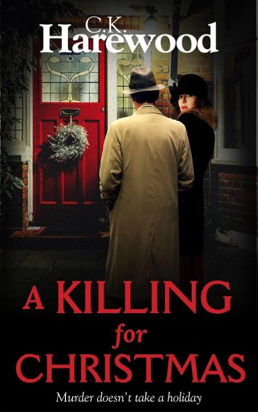 A Killing for Christmas (DI Matthew Stannard, #5) (eBook, ePUB) von C ...