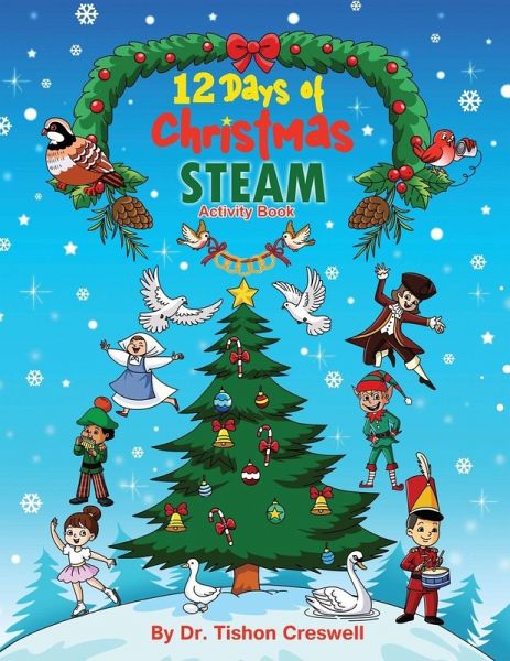 12 Days of Christmas STEAM Activity Book von Tishon Creswell ...