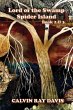 Lord Of The Swamp SPIDER ISLAND von Calvin Ray Davis - englisches Buch ...