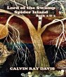 Lord Of The Swamp SPIDER ISLAND von Calvin Ray Davis - englisches Buch ...