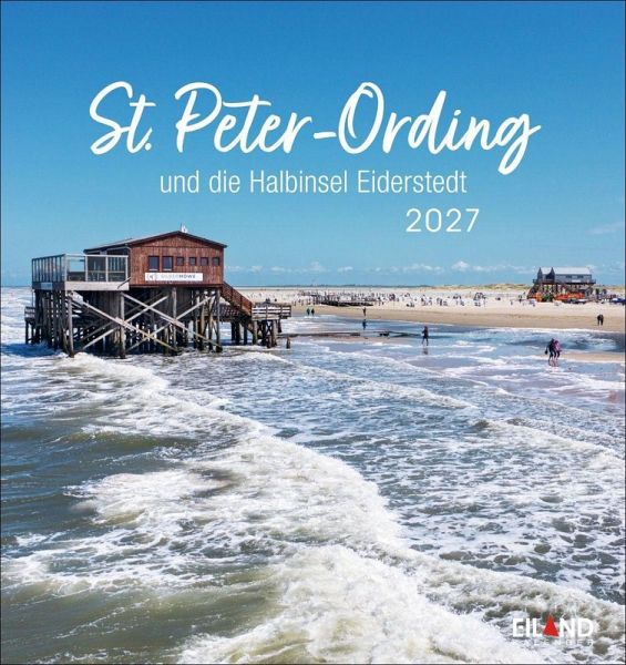 St. Peter-Ording und die Halbinsel Eiderstedt Postkartenkalender 2027 ...
