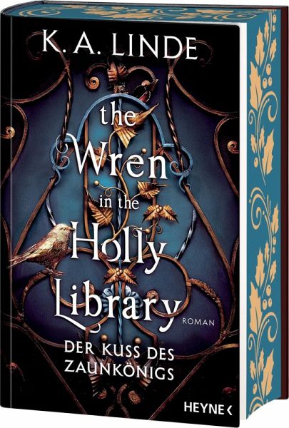 The Wren in the Holly Library - Der Kuss des Zaunkönigs / Oak & Holly ...